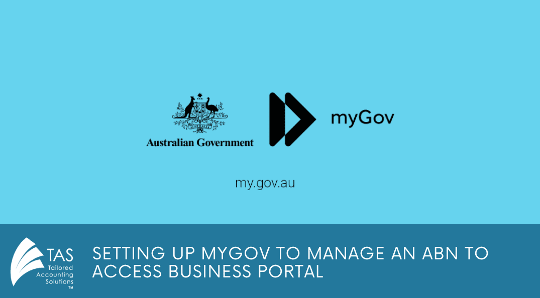 Setting up myGov to Manage an ABN to access Business Portal ...