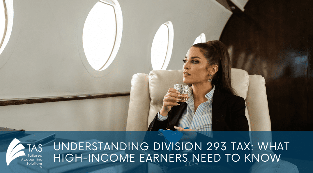 Understanding Division 293 Tax | ATO | Accountant | Bayswater